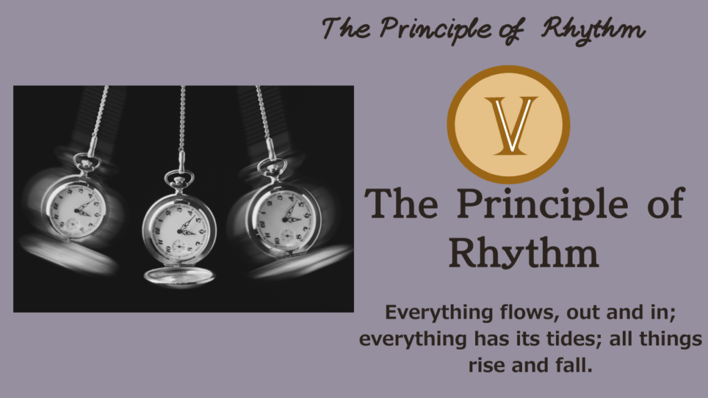 Hermetic Principles - The Fifth Law: The Principle of Rhythm | From ...